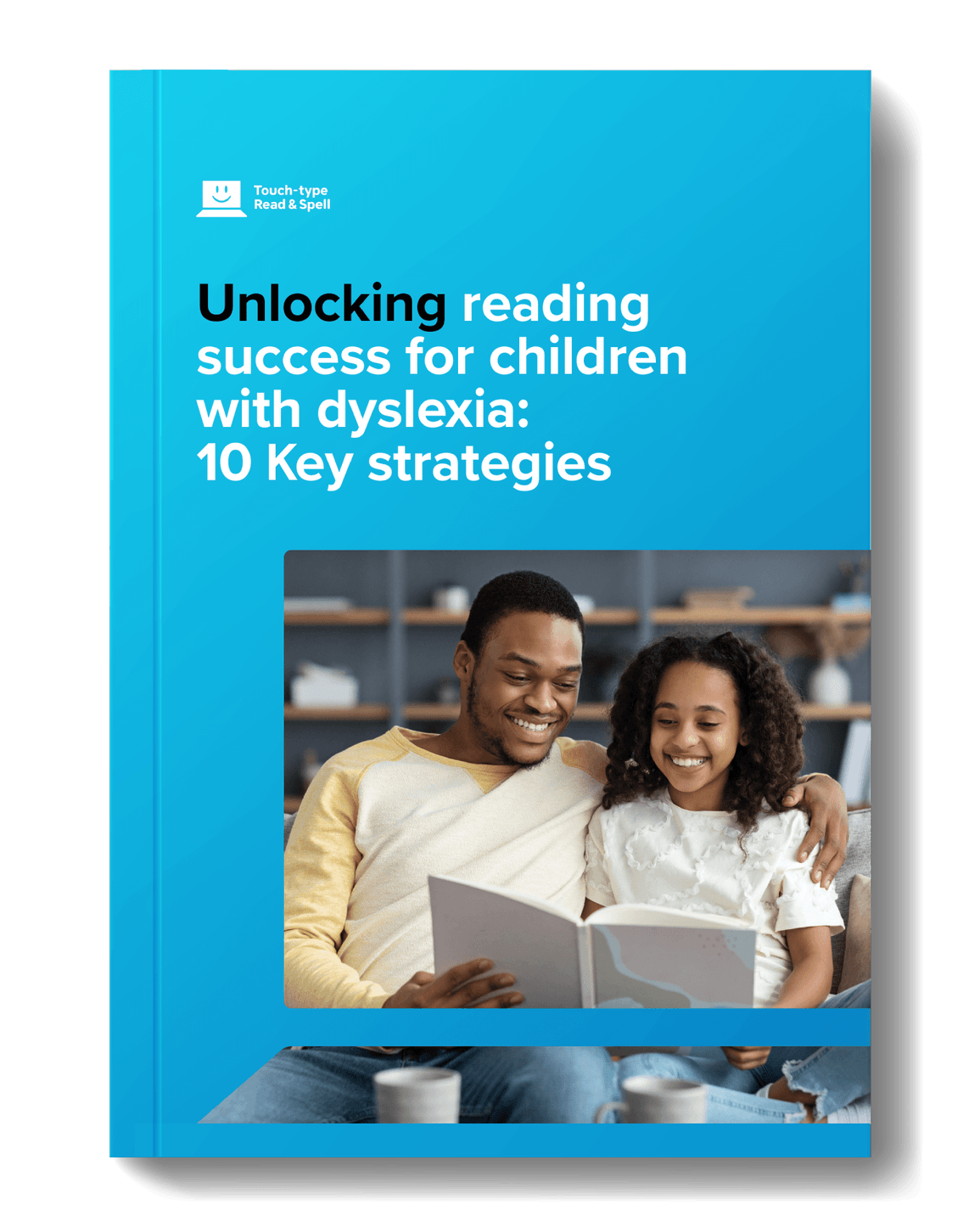 Unlocking Reading Success for Children with Dyslexia | Touch-Type Read ...