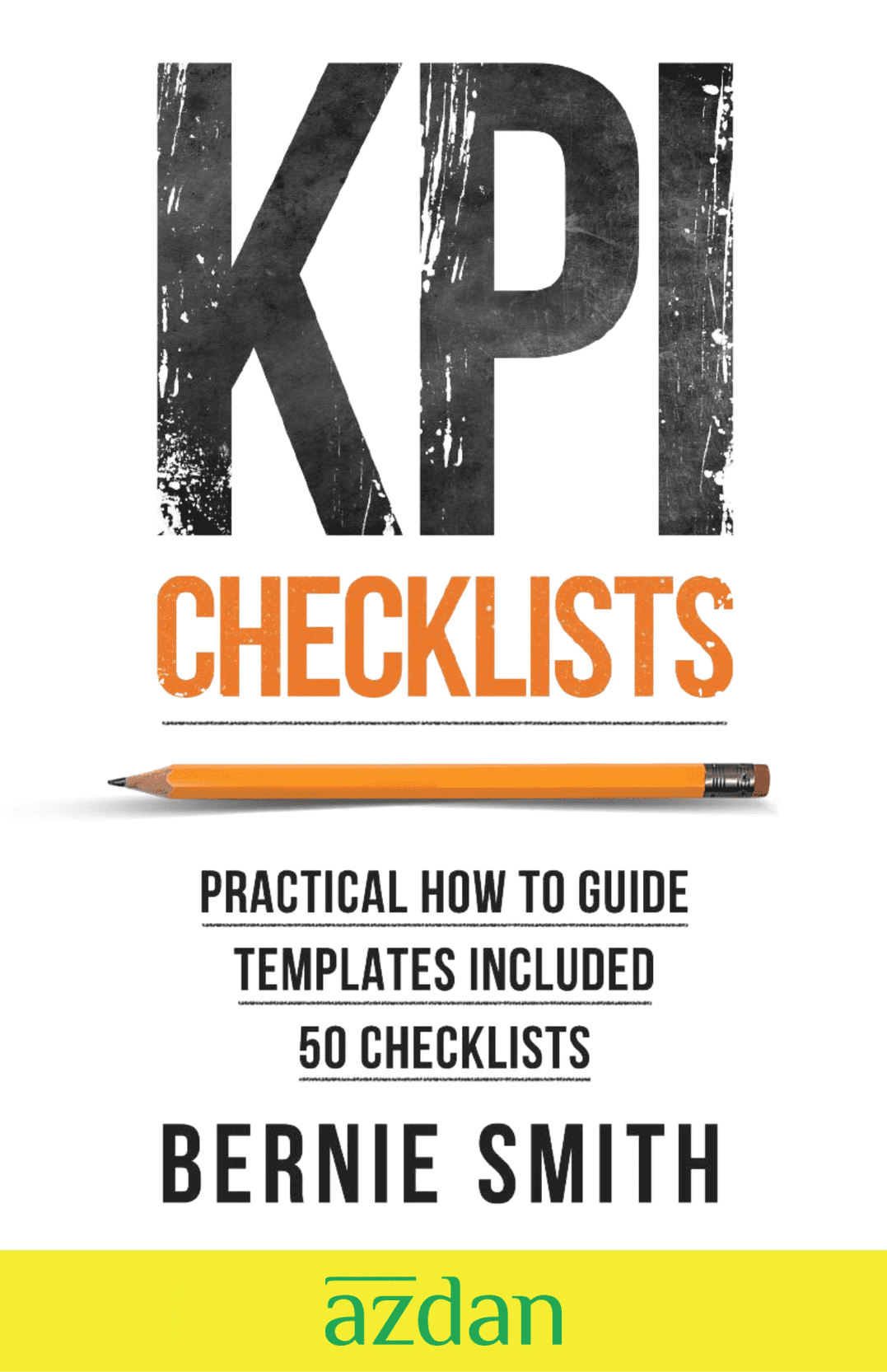 CFO's Ultimate KPI Checklist CFO's Ultimate KPI Checklist
