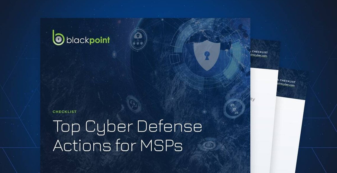 Blackpoint Cyber – The Cyber Defense Actions Checklist