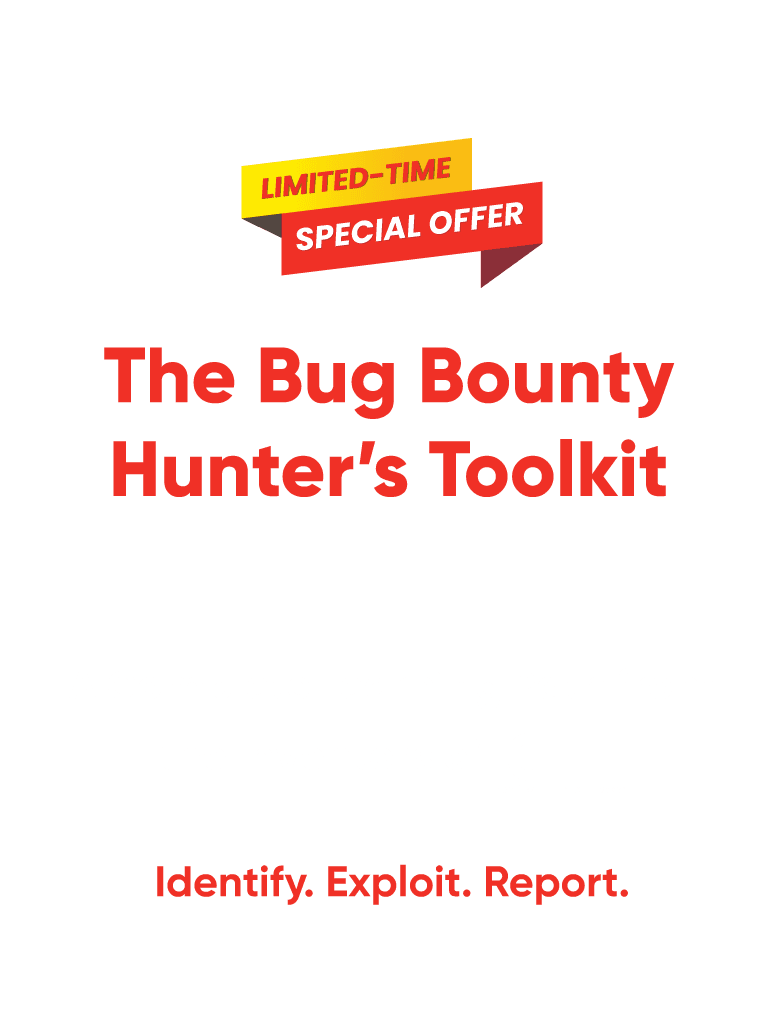 The Bug Bounty Hunter’s Toolkit
