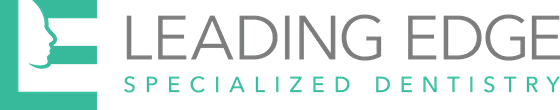 Learn about Leading Edge Specialized Dentistry