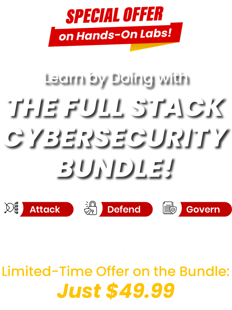 Get 7 Cybersecurity Courses with Hands-on Labs at Affordable Cost.