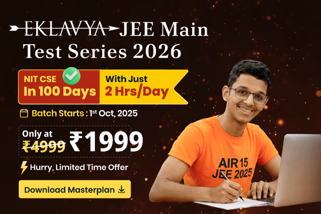 JEE Main Test Series 2026 | 100 Days Masterplan by Top IIT Mentors