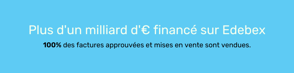 Edebex - Plus rapide que l'affacturage