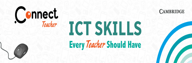 ICT Skills Every Teacher Should Have
