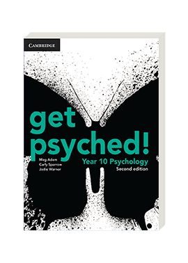 Get Psyched! Year 10 Psychology