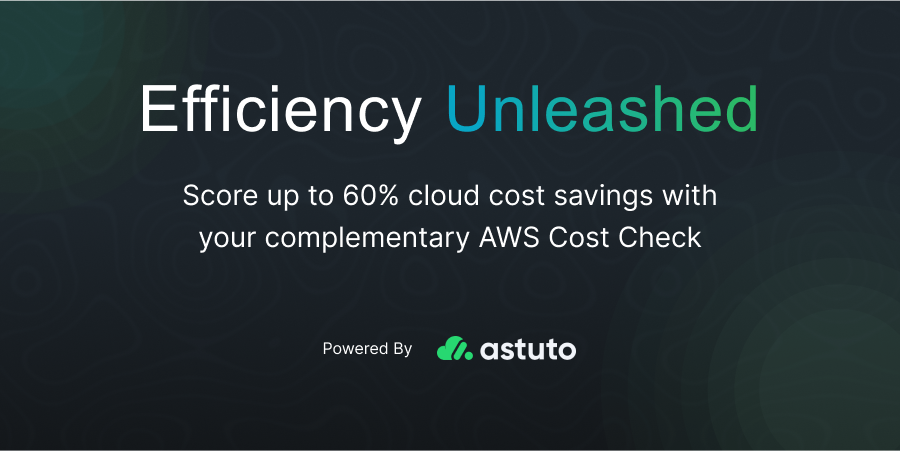Free AWS Cost Savings Assessment by Astuto