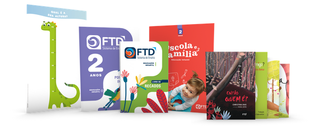 Educação Infantil » FTD Sistema de Ensino » FTD Educação