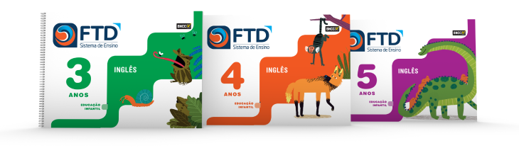 Educação Infantil » FTD Sistema de Ensino » FTD Educação