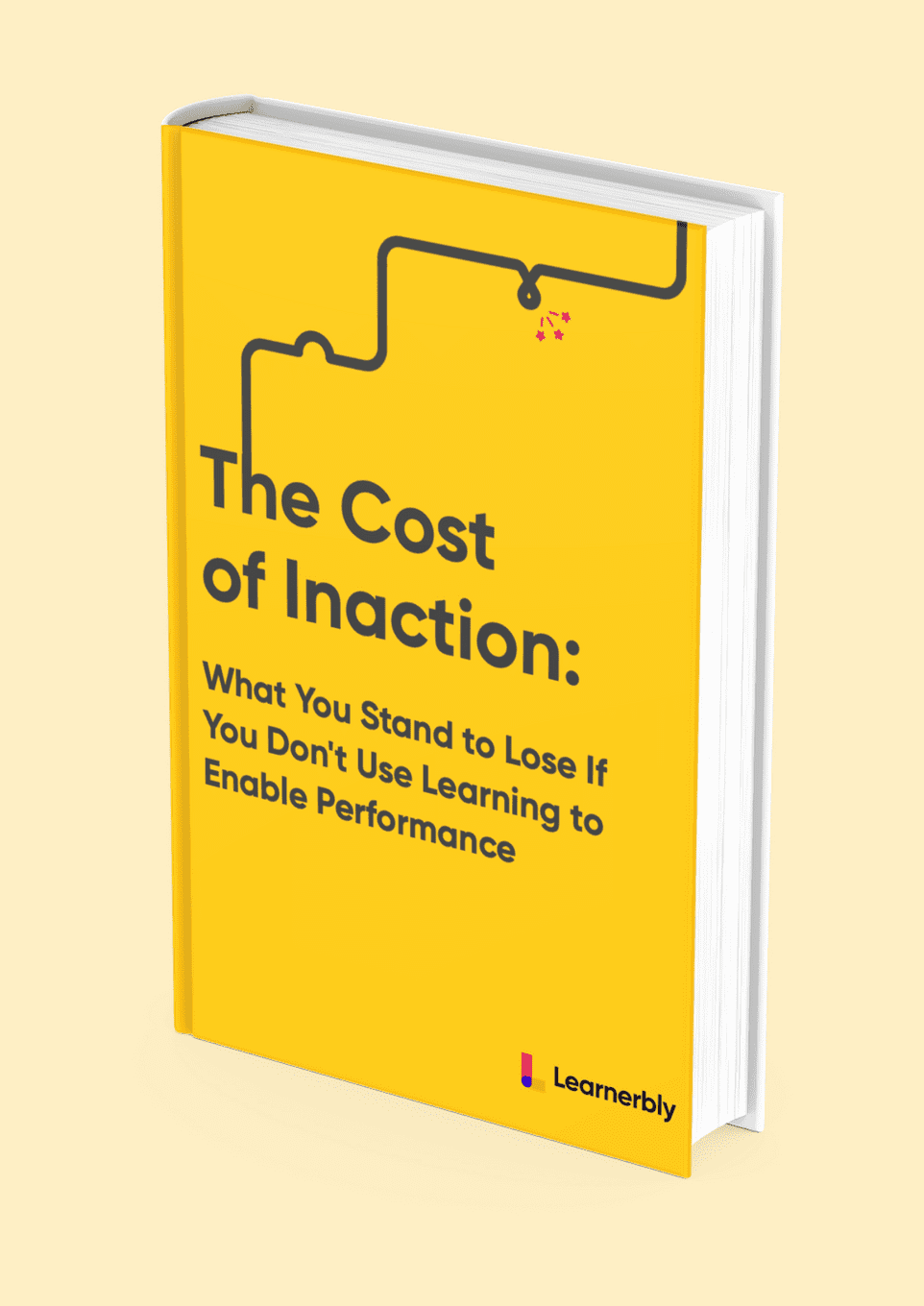 The Cost of Inaction & What You Stand to Lose - Learnerbly