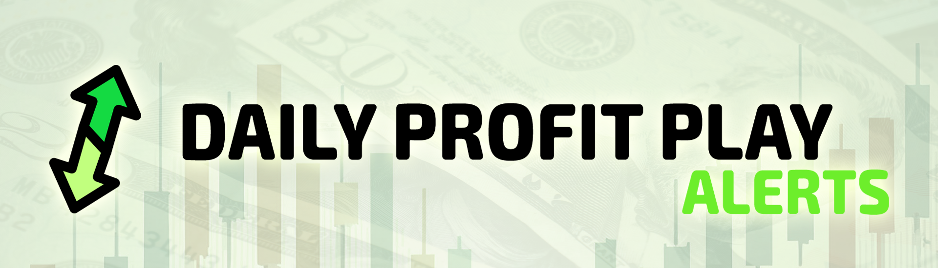 DAILY PROFIT PLAY ALERTS