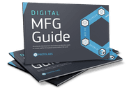 Your Guide to Digital Manufacturing