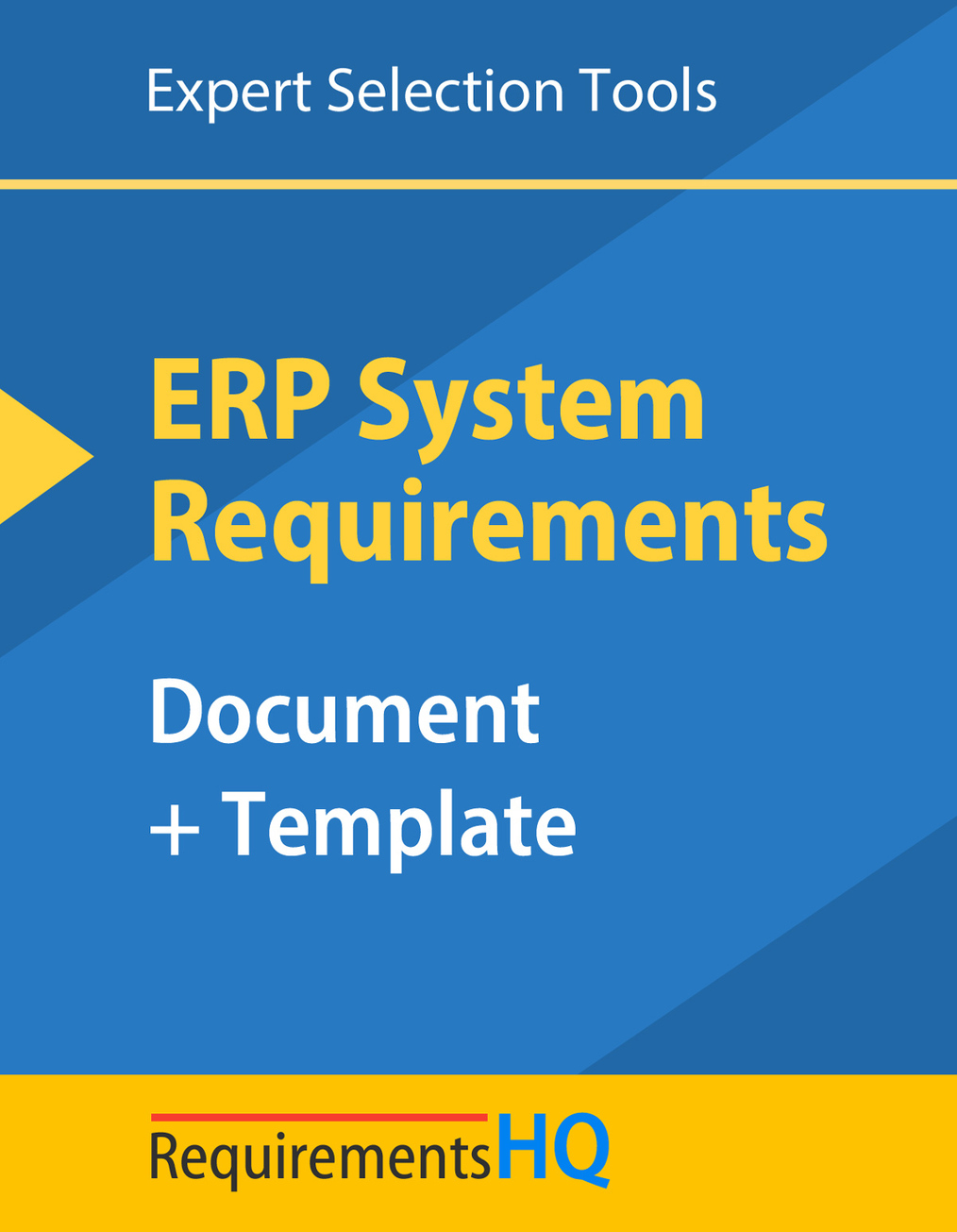 ERP System Requirements Document & Template :: RequirementsHQ ERP System Requirements Document & Template :: RequirementsHQ