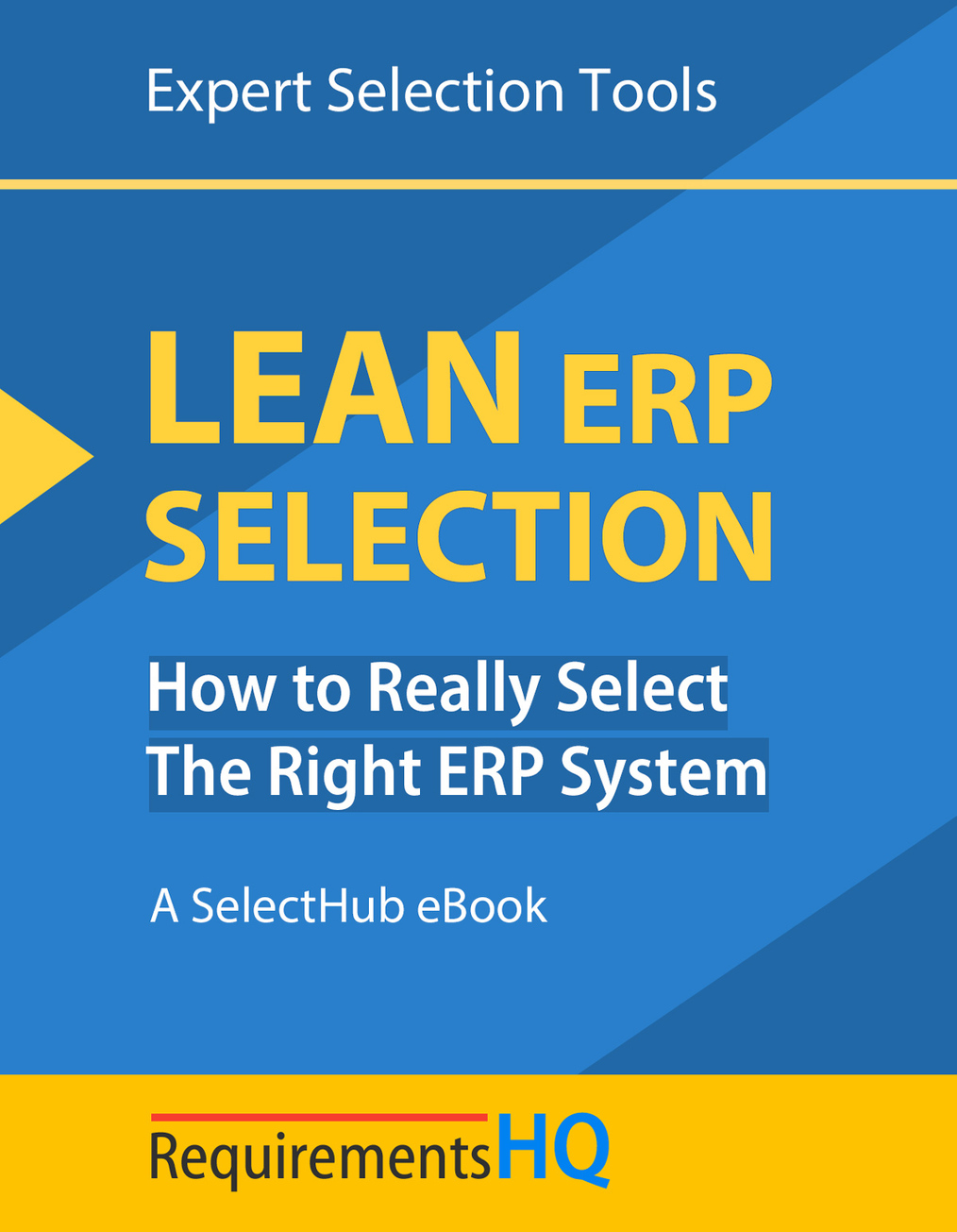 Lean ERP Selection - How to Really Select the Right ERP System :: RequirementsHQ