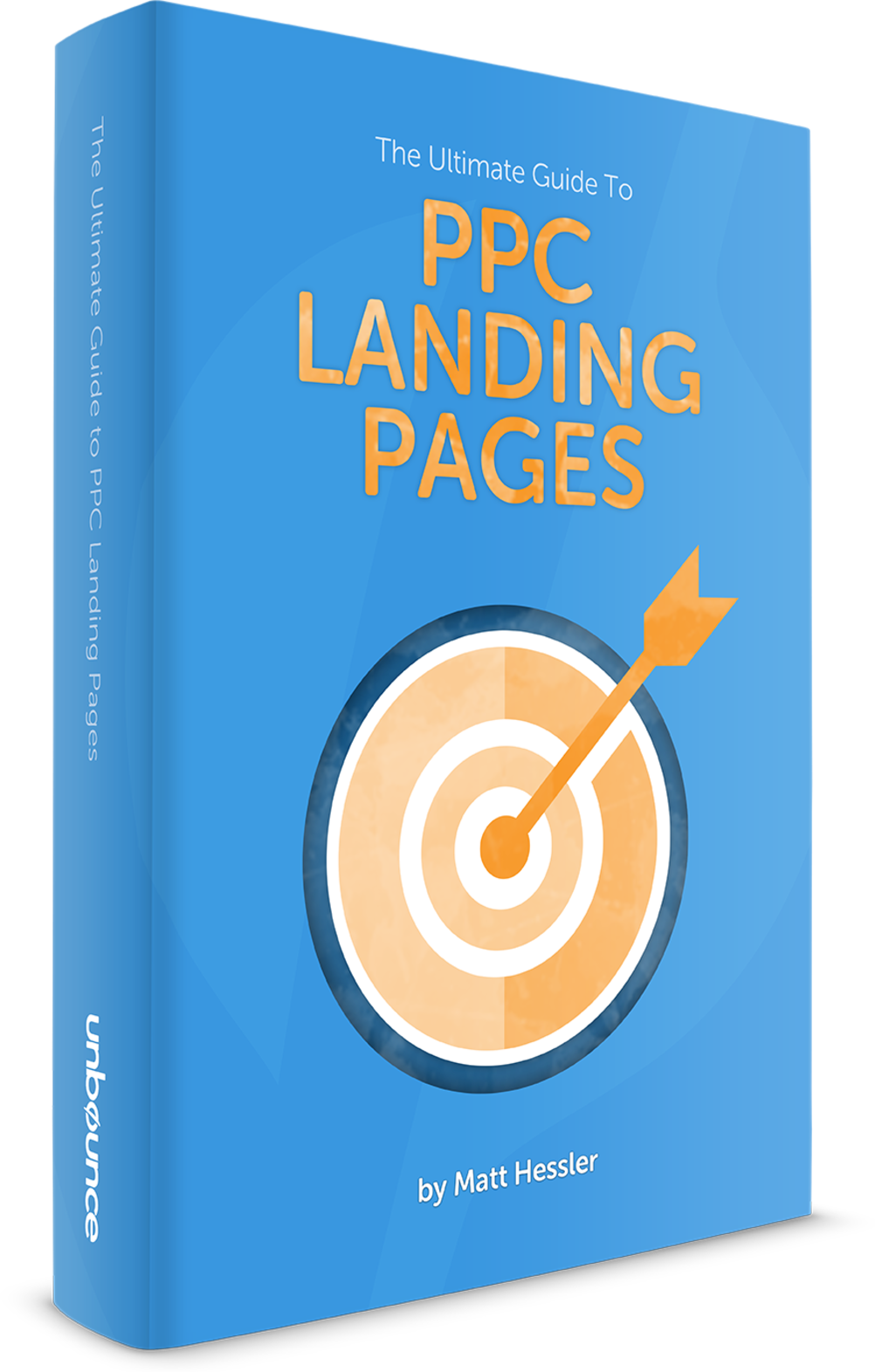 The Ultimate Guide to PPC Landing Pages by Unbounce