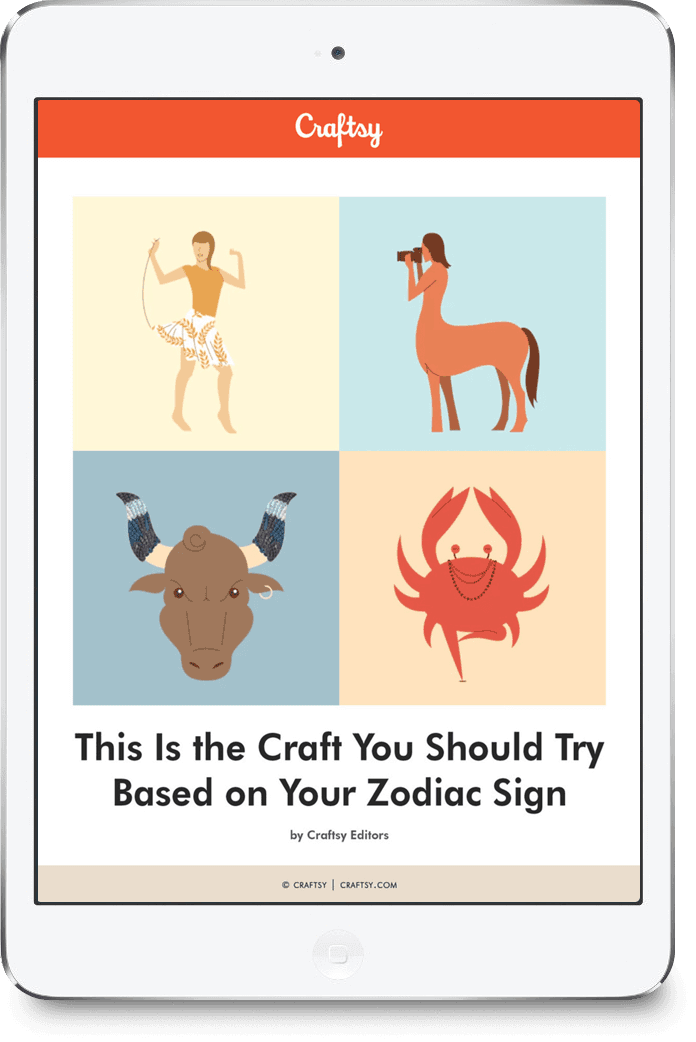 This Is the Craft You Should Try Based on Your Zodiac Sign | Craftsy