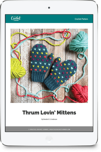 Thrum Lovin' Mittens | Creative Crochet Corner