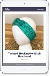 Twisted Stockinette Stitch Headband | The Knitting Circle