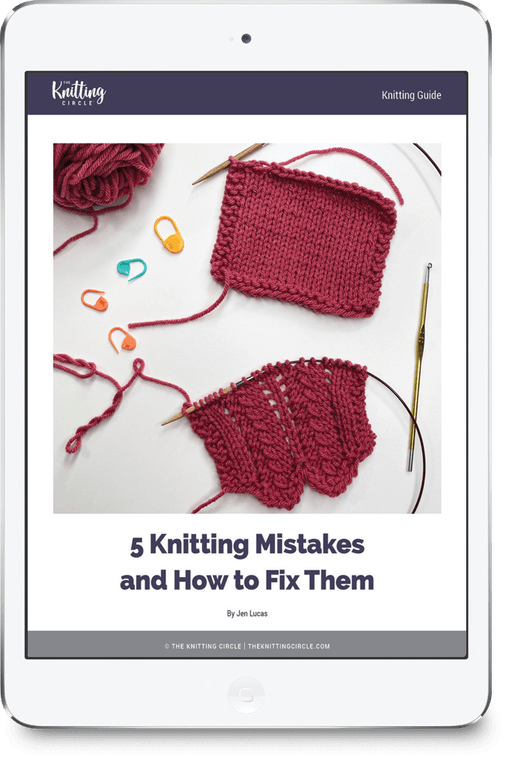 5 Knitting Mistakes and How to Fix Them | The Knitting Circle
