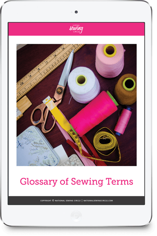 Glossary of Sewing Terms | National Sewing Circle