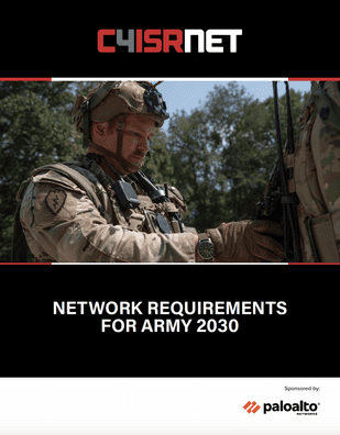 C4ISRNET WHITEPAPER | NETWORK REQUIREMENTS FOR ARMY 2030