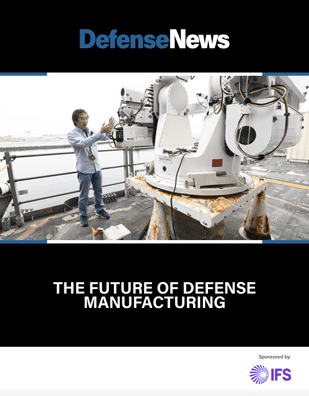 DEFENSE NEWS WHITEPAPER | THE FUTURE OF DEFENSE MANUFACTURING