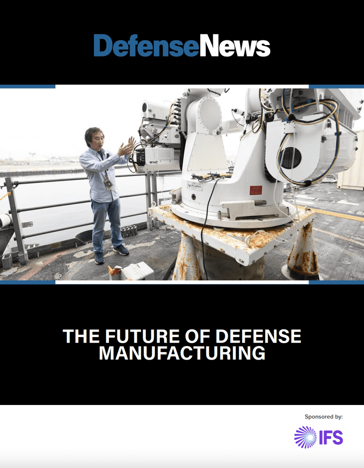 DEFENSE NEWS WHITEPAPER | THE FUTURE OF DEFENSE MANUFACTURING
