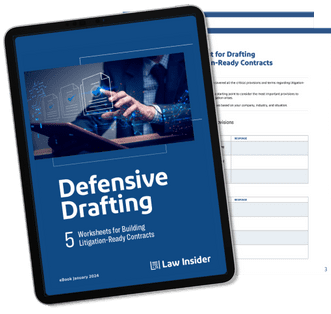Defensive Drafting: 5 Worksheets for Litigation Ready Contracts
