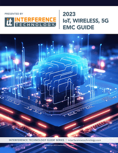NEW from Interference Technology | 2023 IoT, Wireless, 5G EMC Guide