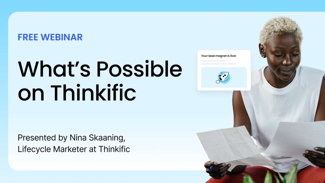 What's Possible on Thinkific: Products, Tools, and Strategies to Bring ...