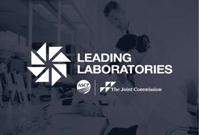 2021 ASCP and The Joint Commission collaborate to launch the Leading ...