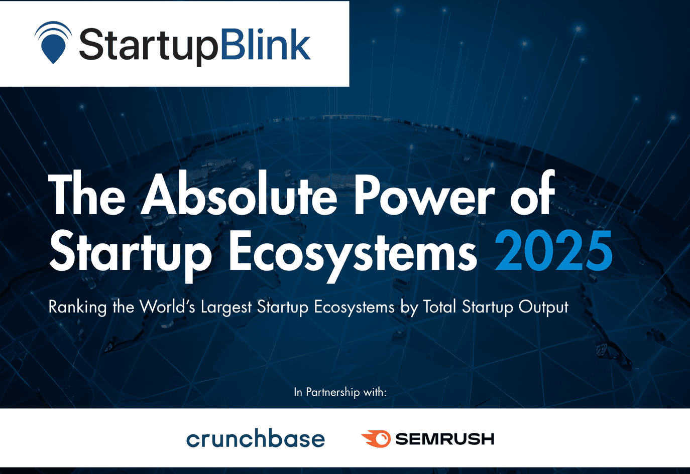 The Absolute Power of Startup Ecosystems 2025