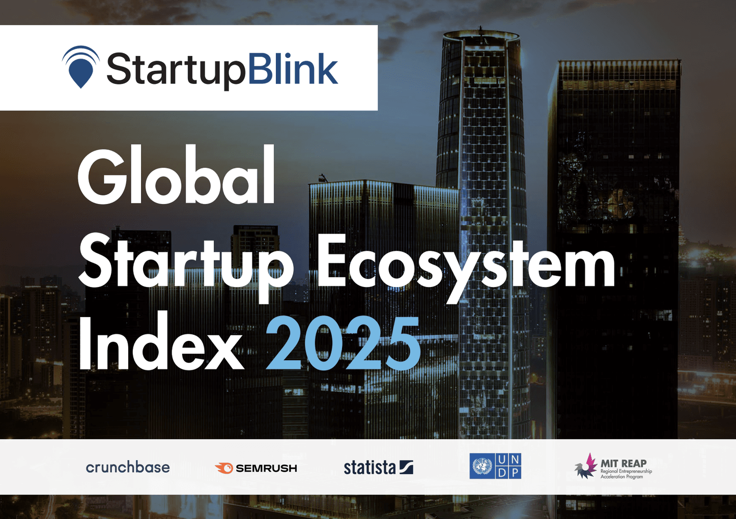 Global Startup Ecosystem Index Report by StartupBlink