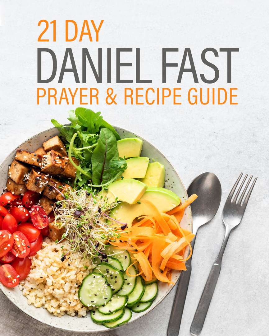 Seek God's Guidance and Dig into the Daniel Fast!