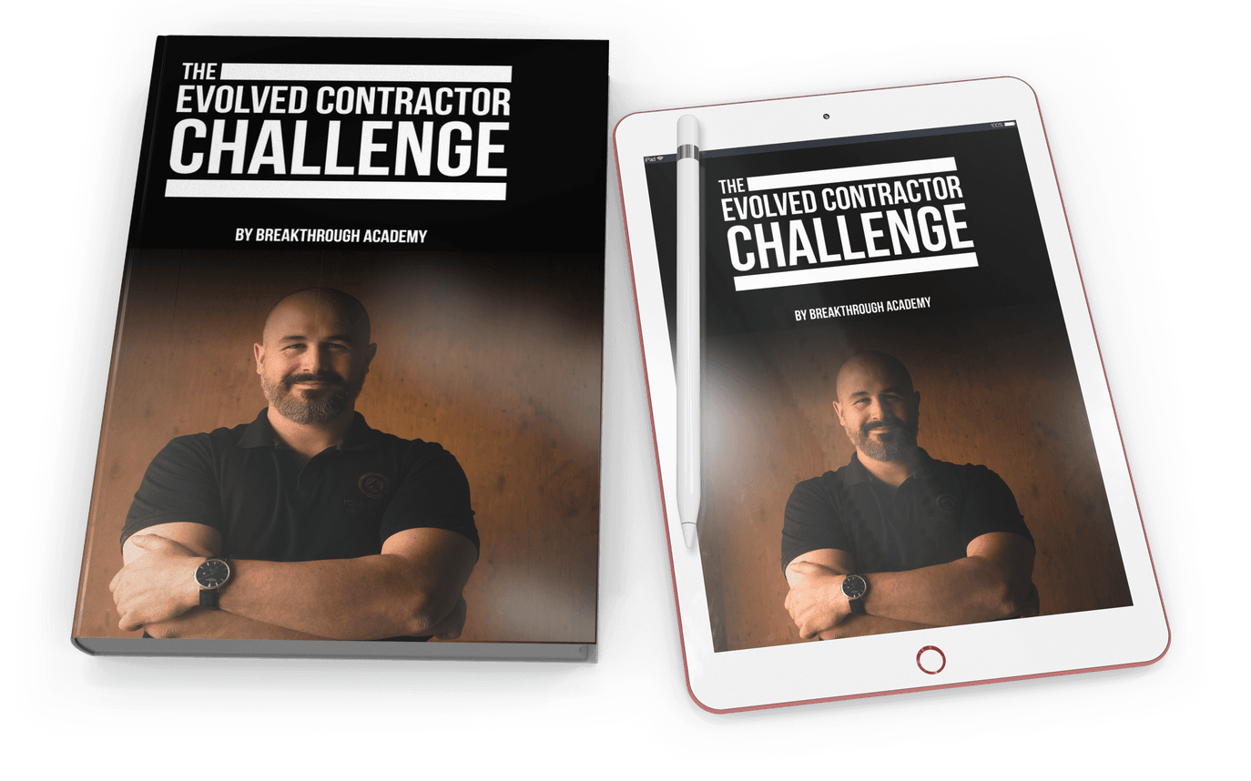 Take the Evolved Contractor Challenge | Breakthrough Academy
