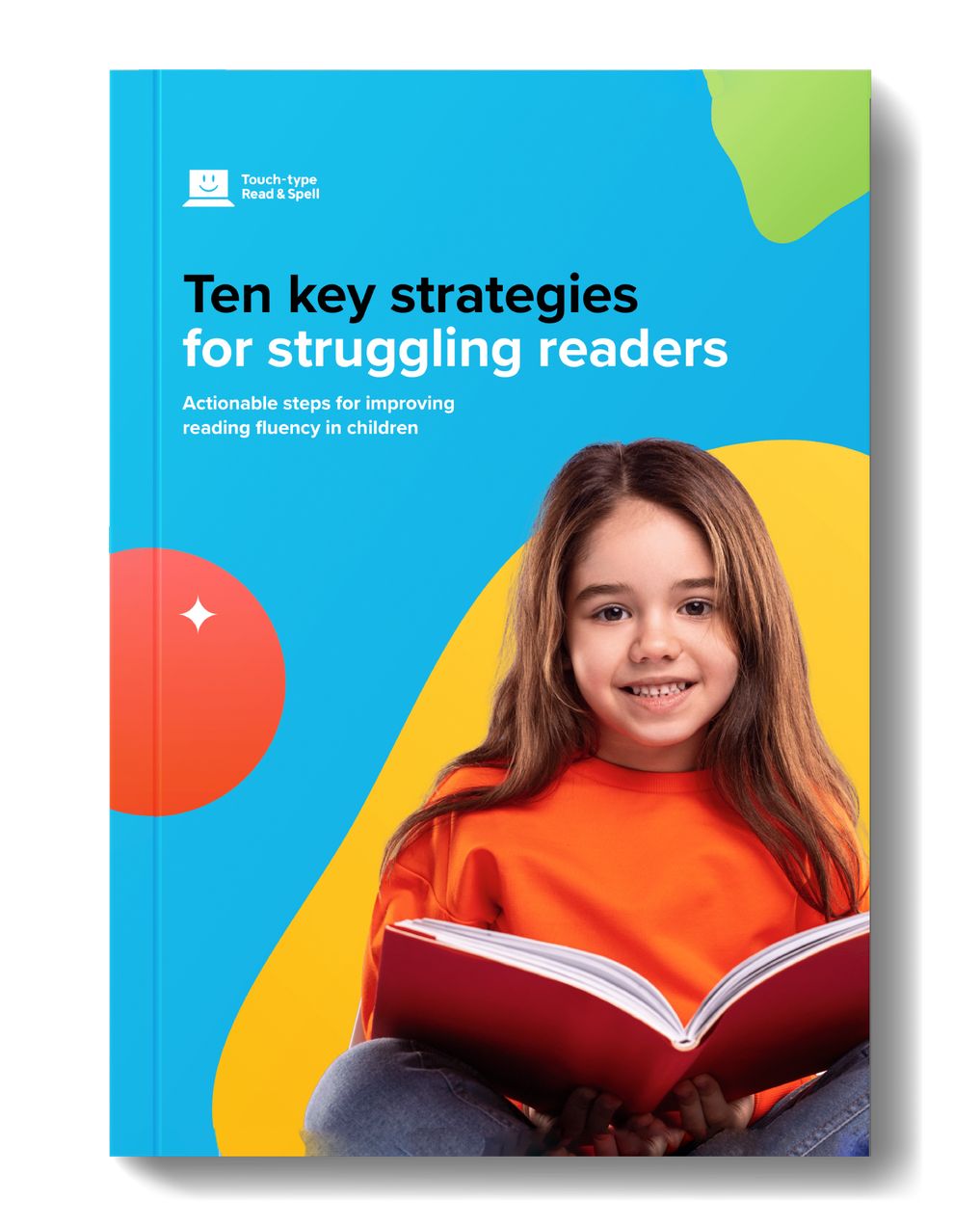 Ten Key Strategies for Struggling Readers | Touch-Type Read & Spell