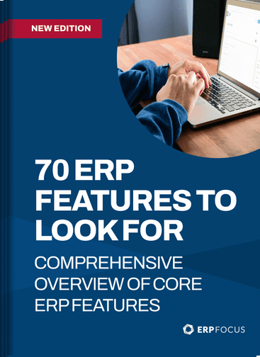 70 features to look for in your next ERP - free guide from ERP Focus