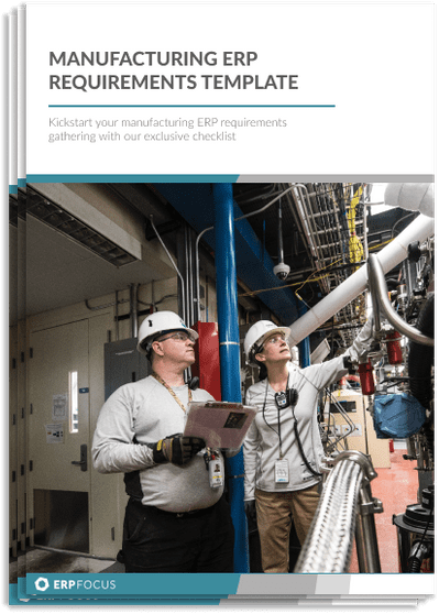 Manufacturing ERP Requirements Template - Free Guide from ERP Focus