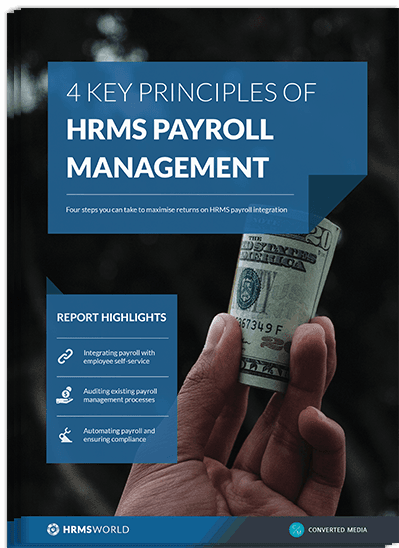 Four key principles of HRMS payroll management - Free Guide from HRMS World