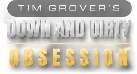 DOWN&DIRTY: OBSESSION - MENTAL TOUGHNESS MENTORING GROUP