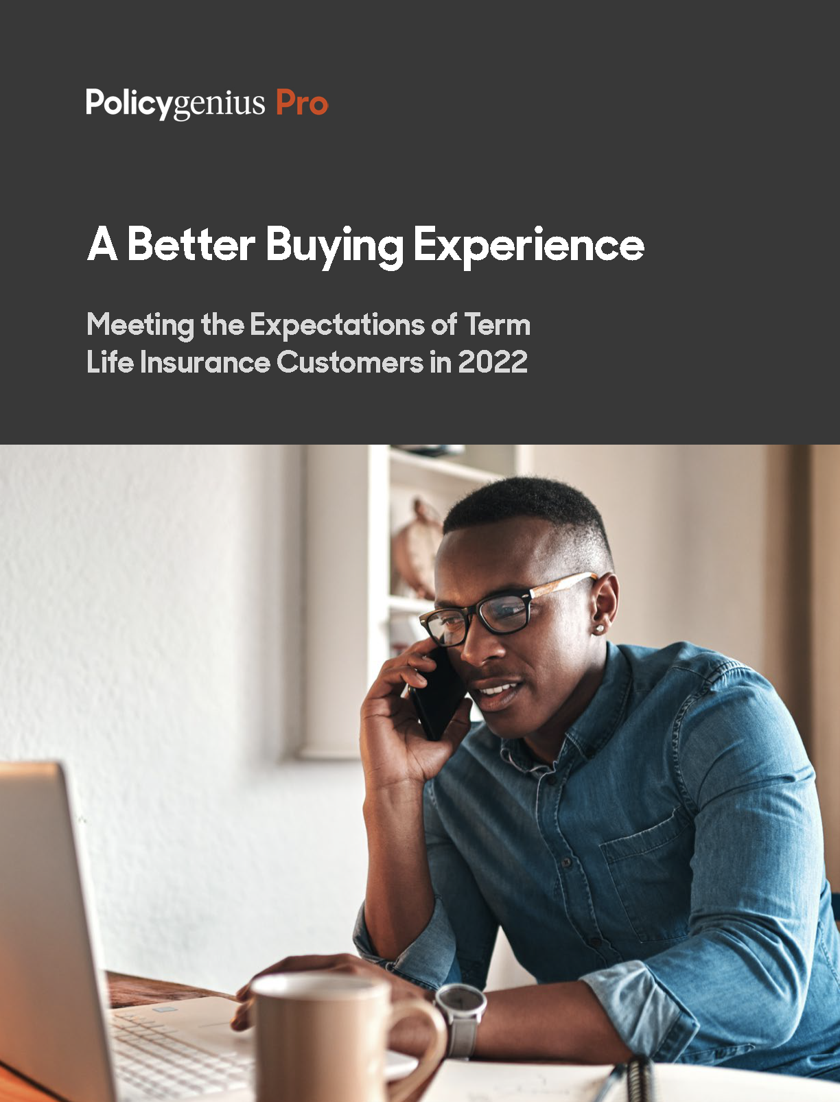 A Better Life Insurance Buying Experience