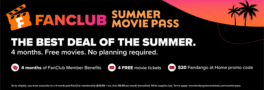 FanClub Summer Movie Pass