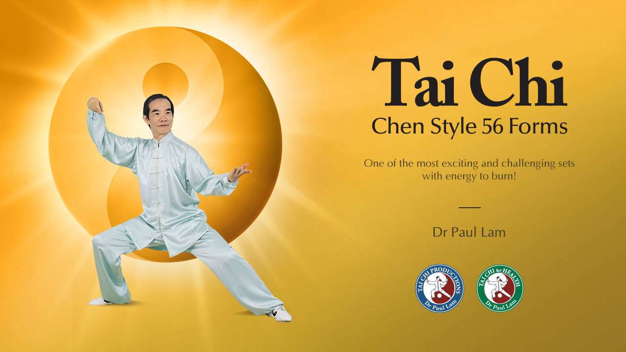 Tai Chi - Chen Style 56 Forms | Online Video Lessons | Dr Paul Lam