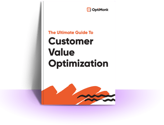 The Ultimate Guide To Customer Value Optimization