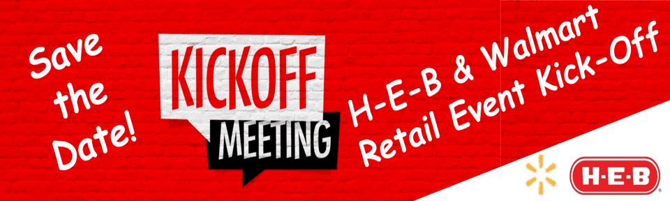 H-E-B and Walmart Retail Event Kick-Off