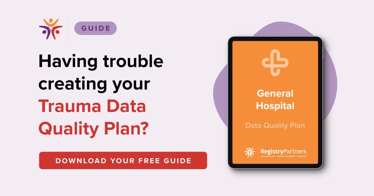 Trauma Data Quality Plan Guide | Registry Partners