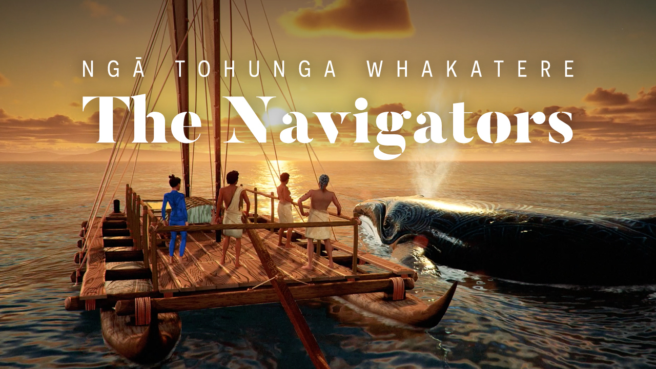 Ngā Tohunga Whakatere - The Navigators